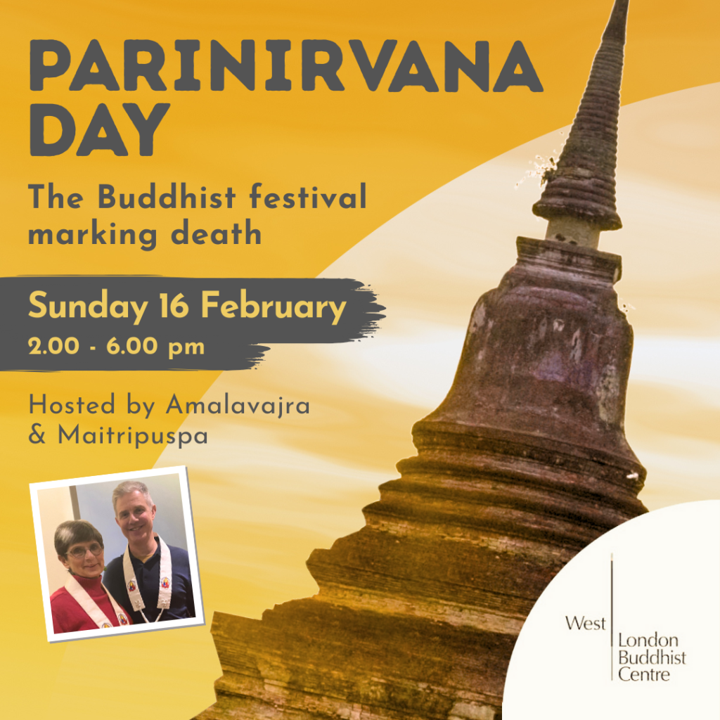 Parinirvana Day - West London Buddhist CentreWest London Buddhist Centre