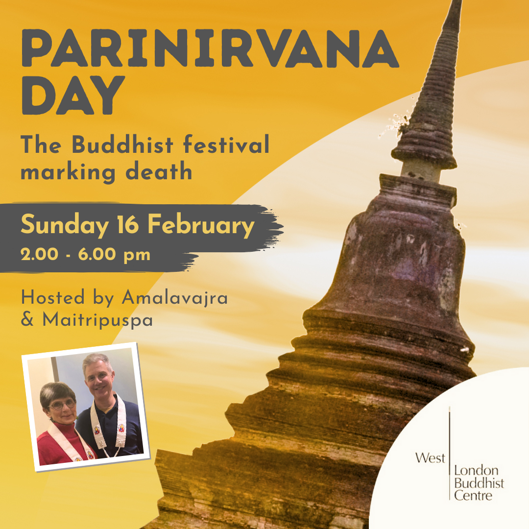 Parinirvana Day - West London Buddhist CentreWest London Buddhist Centre